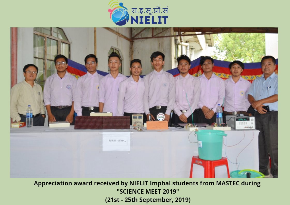 Appreciation award received by NIELIT Imphal students from MASTEC during state level SCIENCE ...
